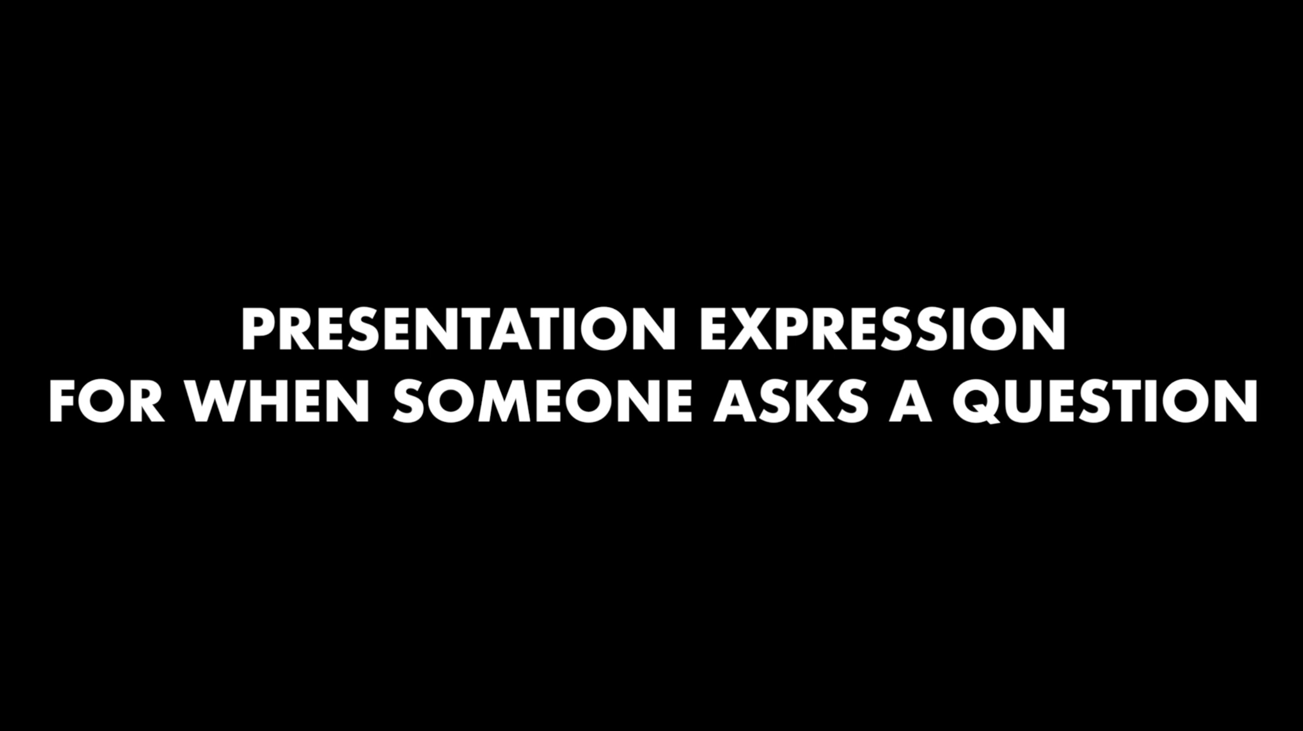 Presentation Expression – What to Say When Someone Asks a Question ...